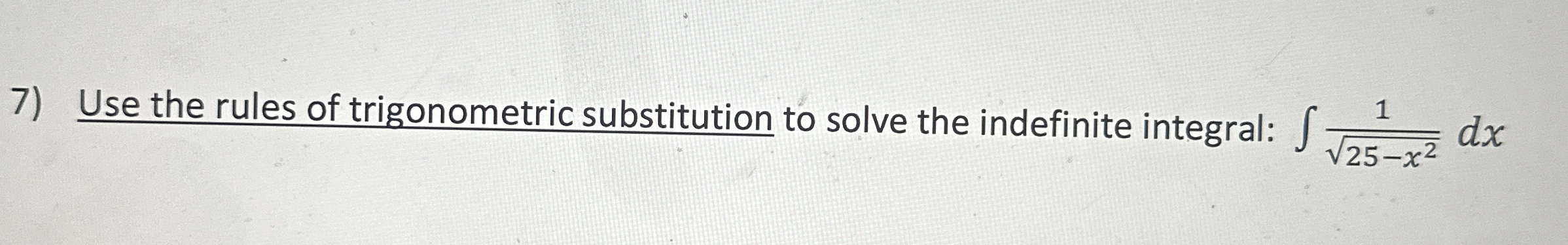 Solved Use the rules of trigonometric substitution to solve | Chegg.com