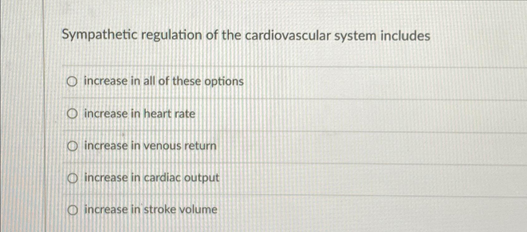 Solved Sympathetic regulation of the cardiovascular system | Chegg.com