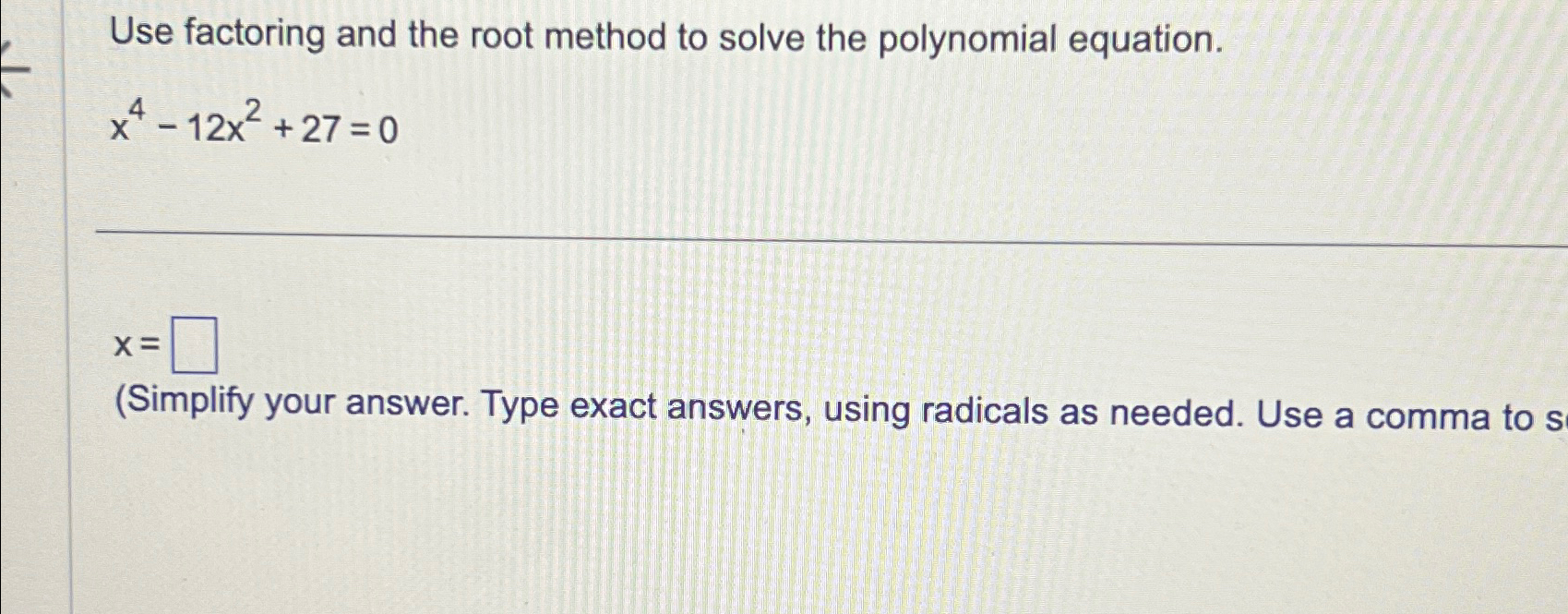 Solved Use factoring and the root method to solve the | Chegg.com