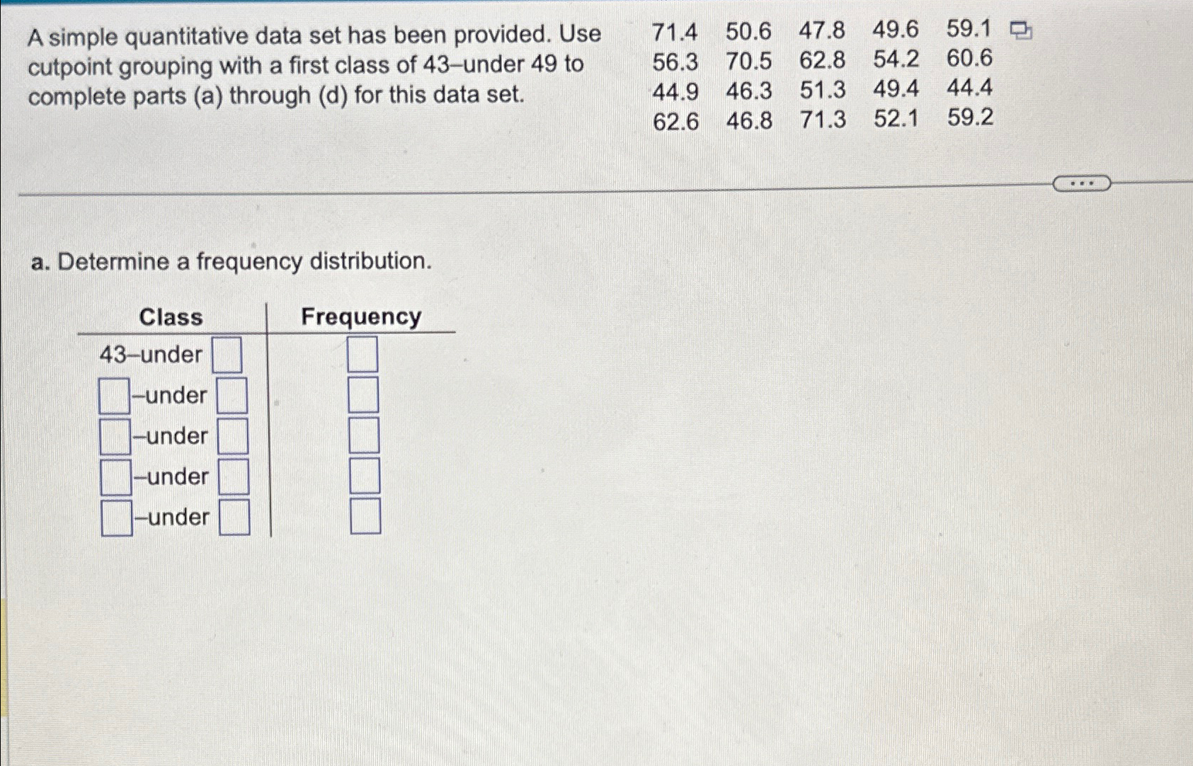 A simple quantitative data set has been provided. | Chegg.com