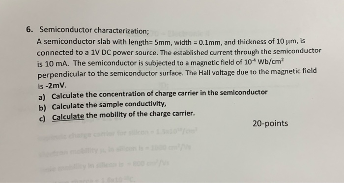 Solved 6. Semiconductor characterization; A semiconductor | Chegg.com