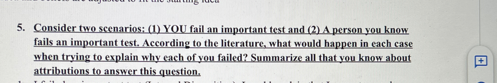 Solved Consider two scenarios: (1) ﻿YOU fail an important | Chegg.com