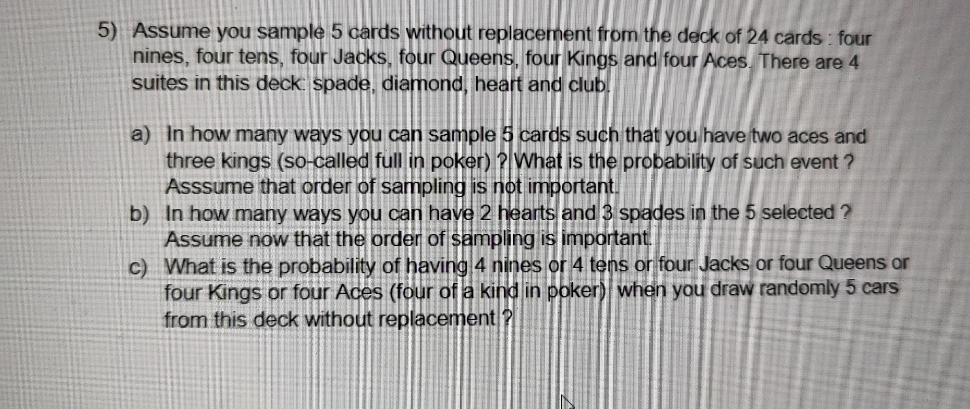 Solved Assume you sample 5 ﻿cards without replacement from | Chegg.com