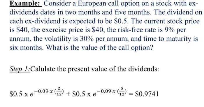 Solved Example: Consider a European call option on a stock | Chegg.com