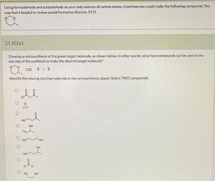 Solved Using formaldehyde and acetaldehyde as your only | Chegg.com