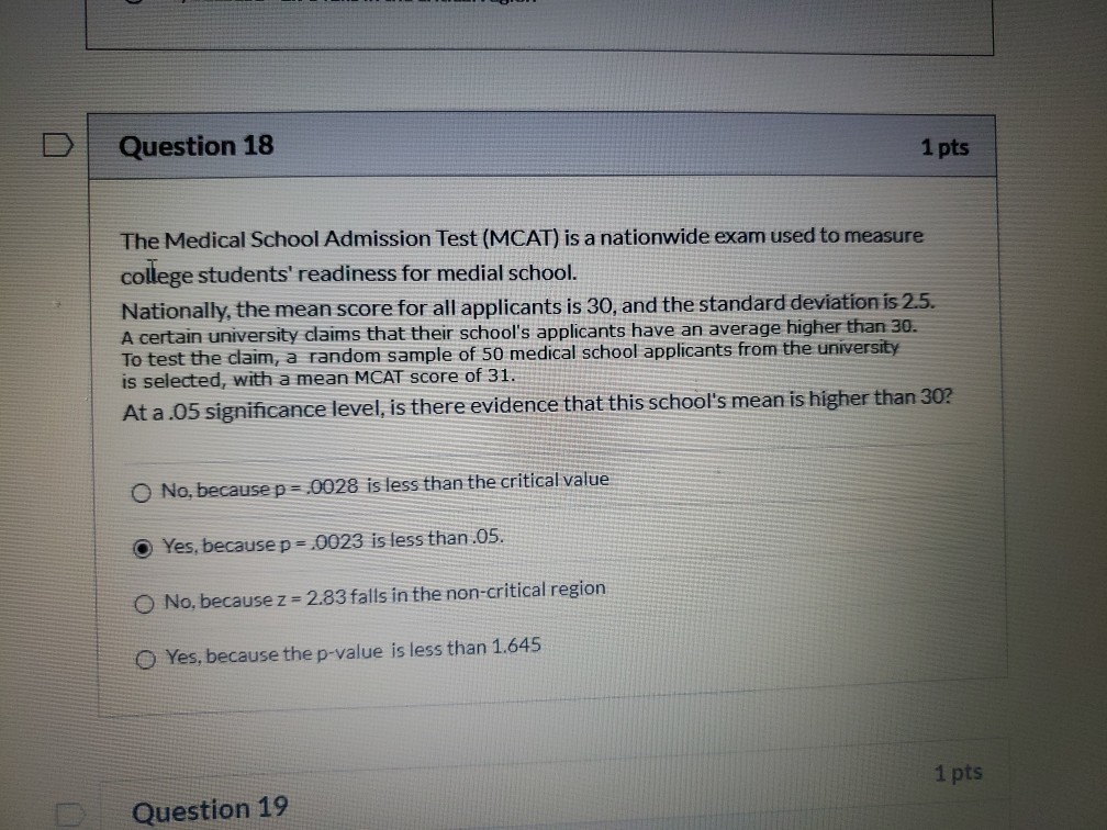 Solved Question 18 1 pts The Medical School Admission Test | Chegg.com