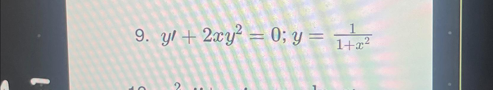 Solved y'+2xy2=0;y=11+x2 | Chegg.com