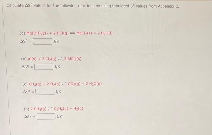 Solved Calculate ΔS∘ values for the following reactions by | Chegg.com