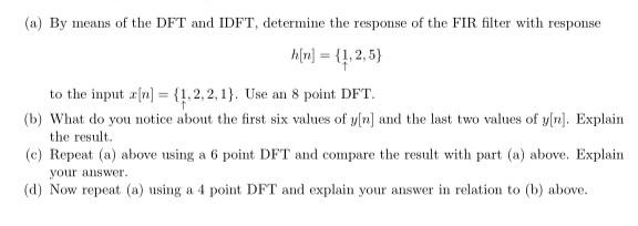 Solved (a) ﻿By means of the DFT and IDFT, determine the | Chegg.com