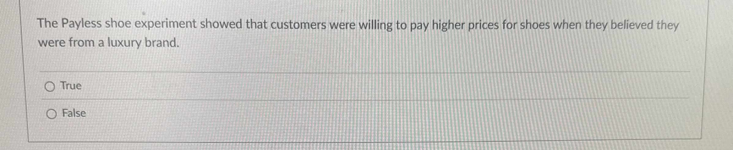 Solved The Payless shoe experiment showed that customers | Chegg.com