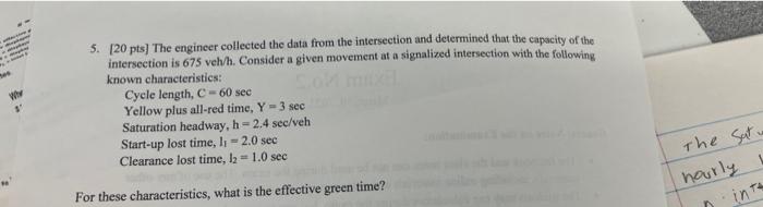 Solved 5. [20 pts] The engineer collected the data from the | Chegg.com