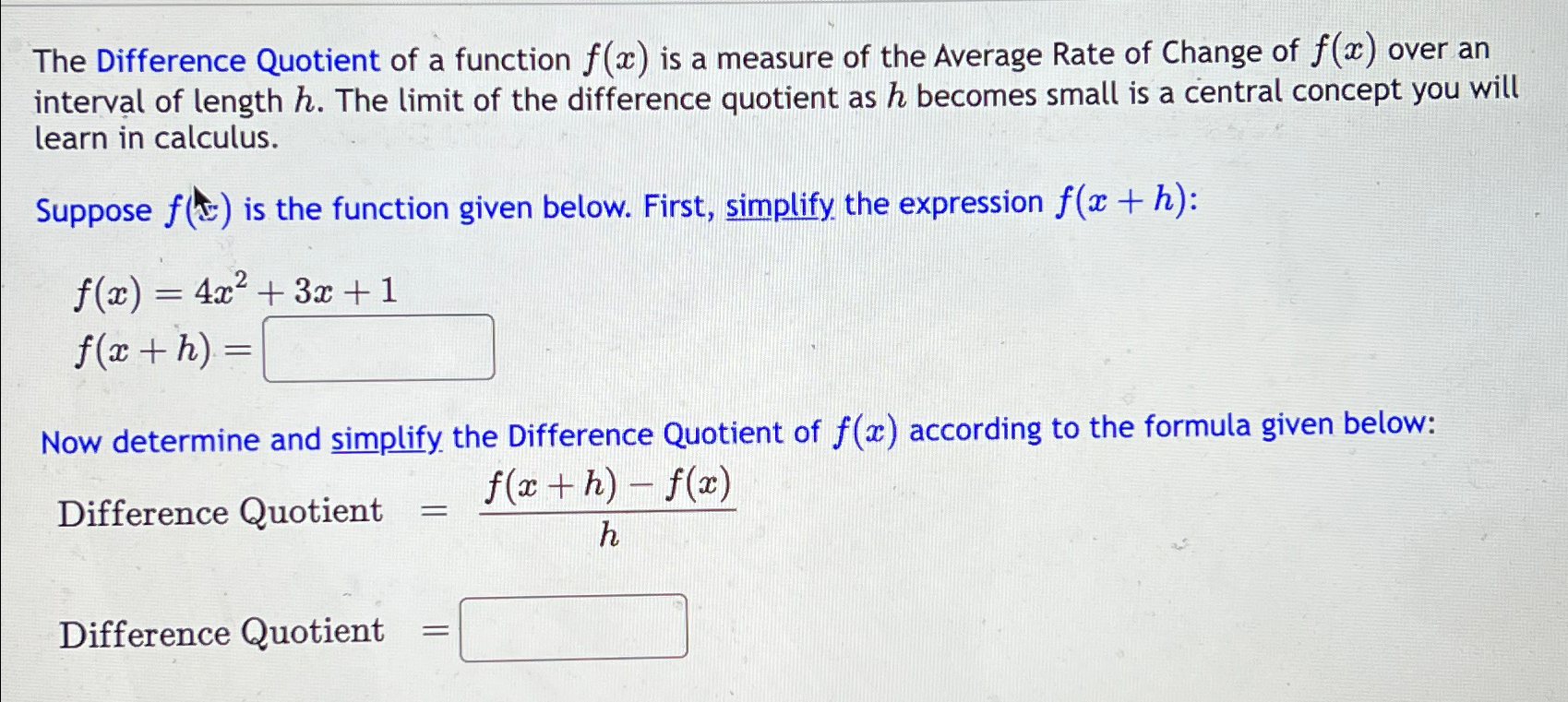 Solved The Difference Quotient of a function f(x) ﻿is a | Chegg.com