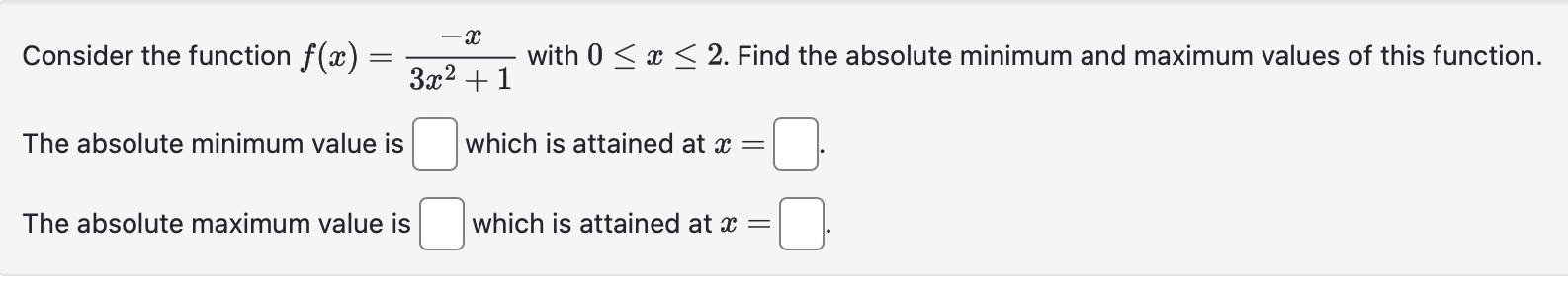 Solved Consider the function f(x)=-x3x2+1 ﻿with 0≤x≤2. ﻿Find | Chegg.com