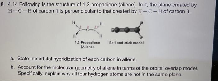 Solved 4.14 Following is the structure of 1,2 -propadiene | Chegg.com