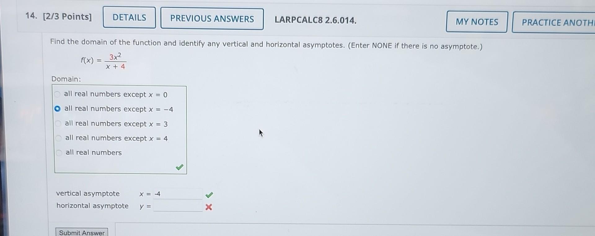 Solved f(x)=x+43x2 Domain: all real numbers except x=0 all | Chegg.com