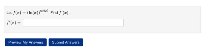 Solved Let f(x)=(ln(x))sec(x) f′(x)= | Chegg.com
