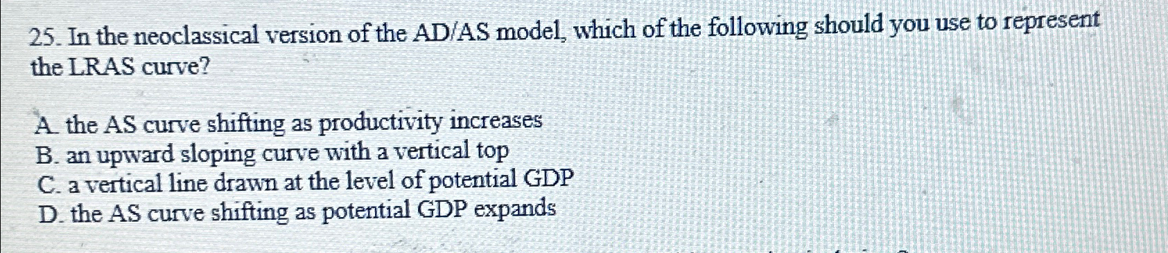 Solved In the neoclassical version of the ADAS ﻿model, which | Chegg.com