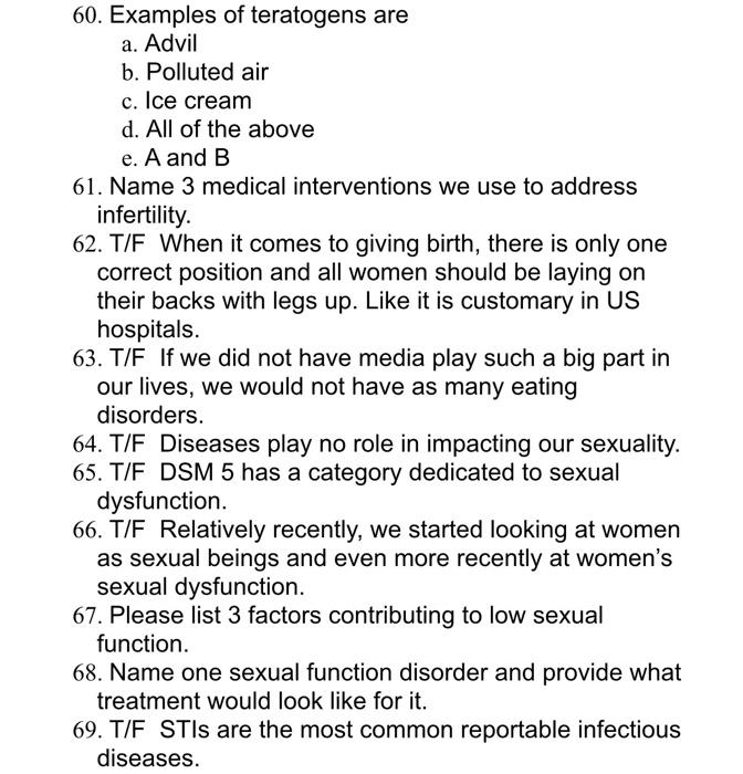 Solved 60. Examples of teratogens are a. Advil b. Polluted | Chegg.com
