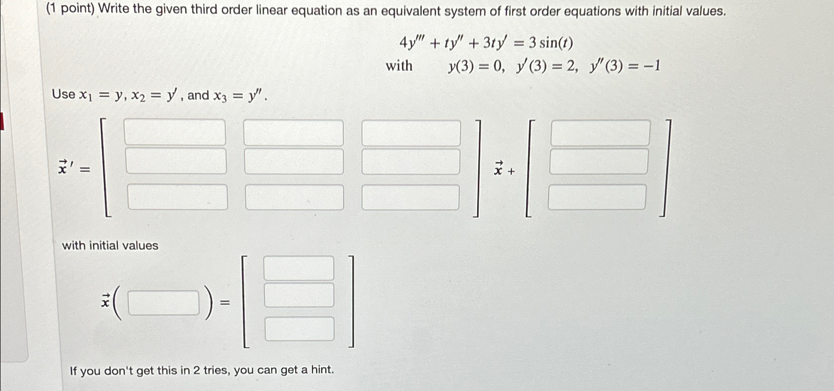 Solved (1 ﻿point) ﻿Write the given third order linear | Chegg.com
