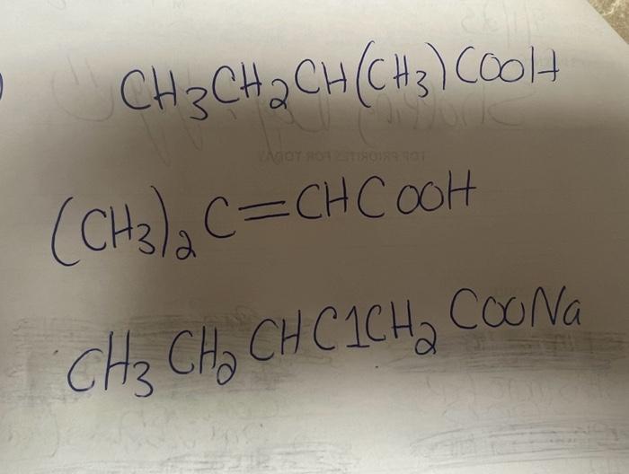 Solved CH3CH2CH(CH3)COOlH(CH3)2C=CHCOOHCH3CH2CHC1CHCHOONa2 | Chegg.com