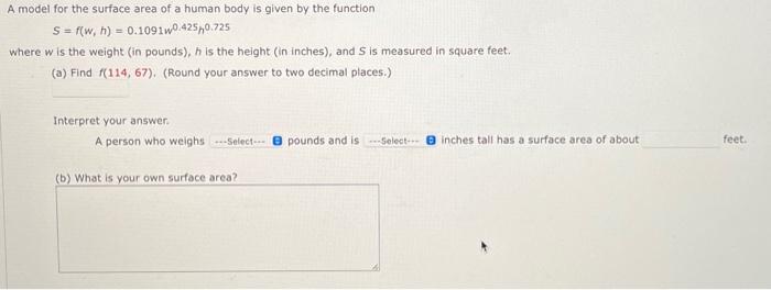 Solved model for the surface area of a human body is given | Chegg.com