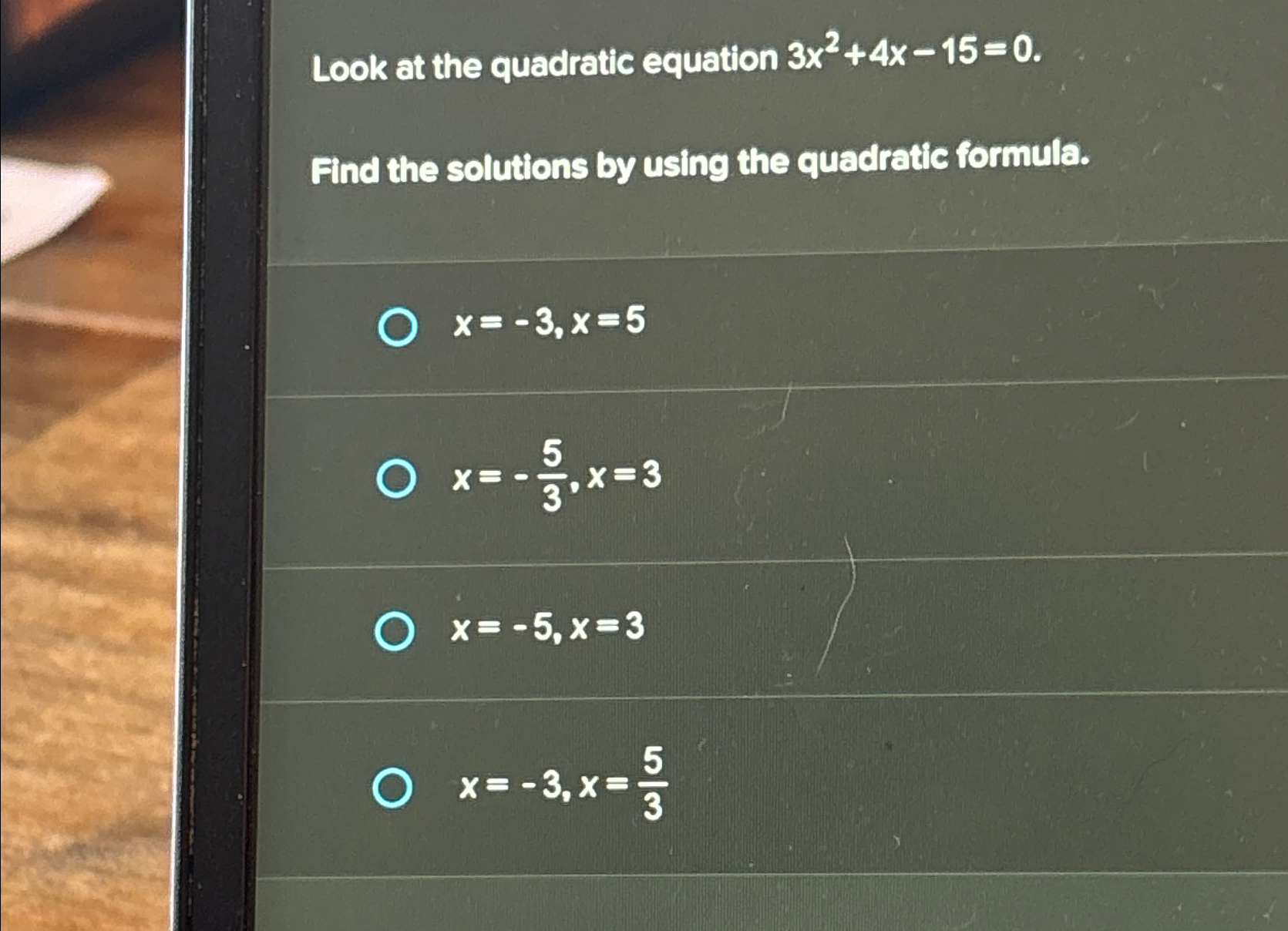 Solved Look at the quadratic equation 3x2+4x-15=0.Find the | Chegg.com
