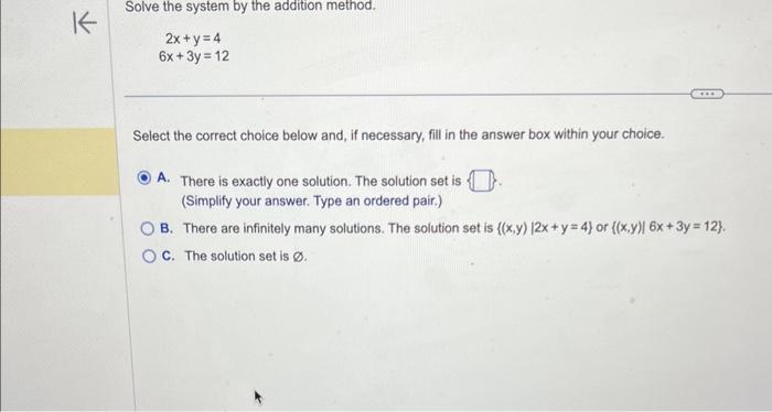 Solved Solve the system by the addition method. | Chegg.com