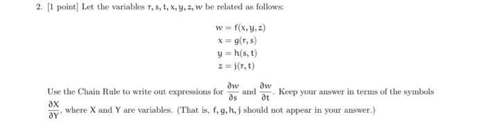 Solved 2. [1 point] Let the variables r,s,t,x,y,z,w be | Chegg.com