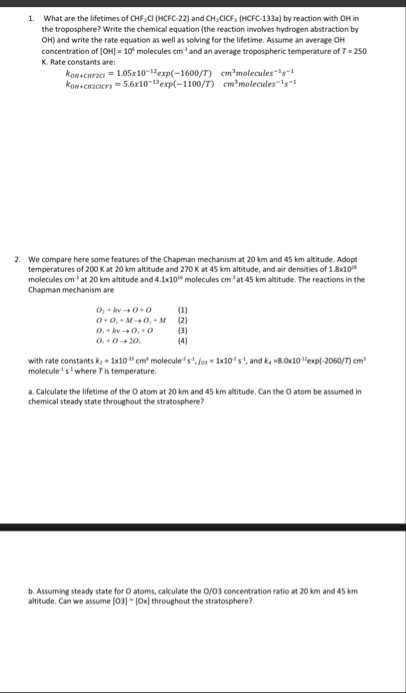 Solved What are the lifetimes of CHF2Cl [HCFC-22) ﻿and | Chegg.com