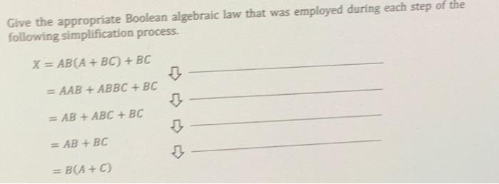 Solved Give the appropriate Boolean algebraic law that was | Chegg.com