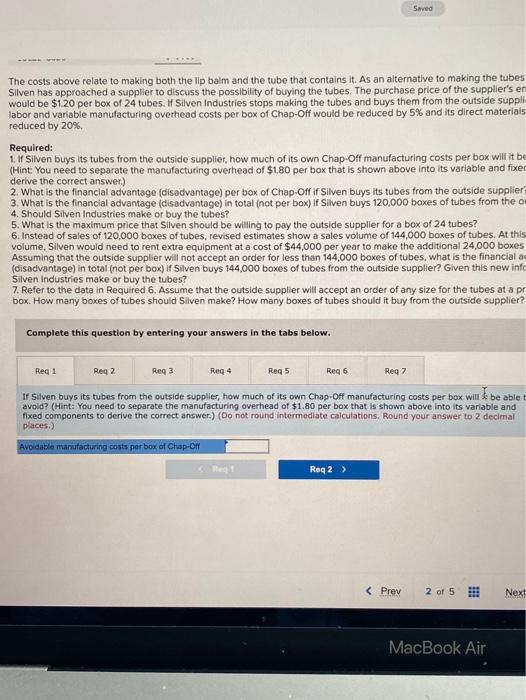 Silven Industries, which manufactures and sells a | Chegg.com