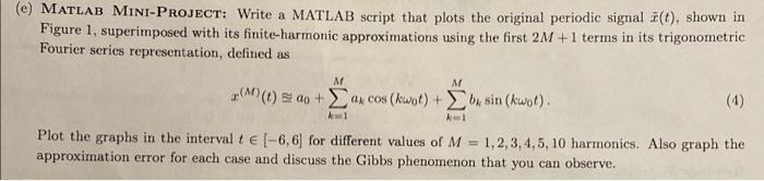 (e) MATLAB MINI-PROJECT: Write a MATLAB script that | Chegg.com