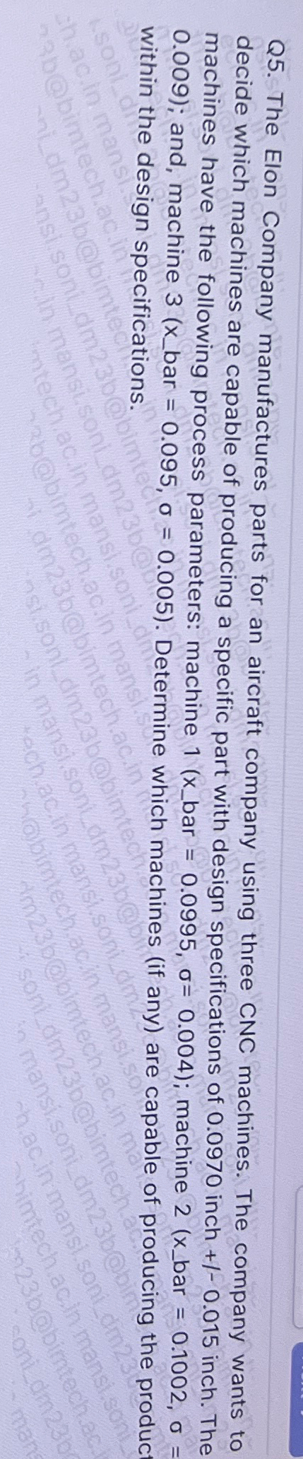 Solved Q5. ﻿The Elon Company manufactures parts for an | Chegg.com