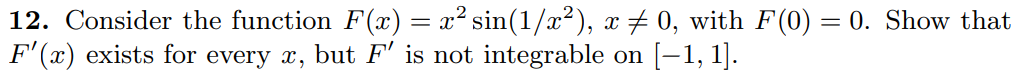 Solved Consider the function F(x)=x2sin(1x2),x≠0, ﻿with | Chegg.com