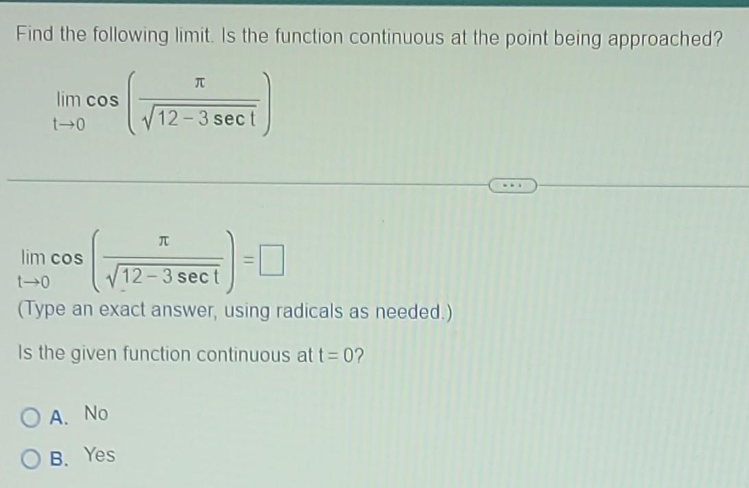 Solved Find the following limit. Is the function continuous | Chegg.com