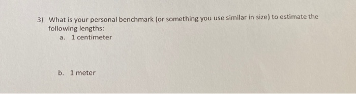 Solved 3) What is your personal benchmark (or something you | Chegg.com