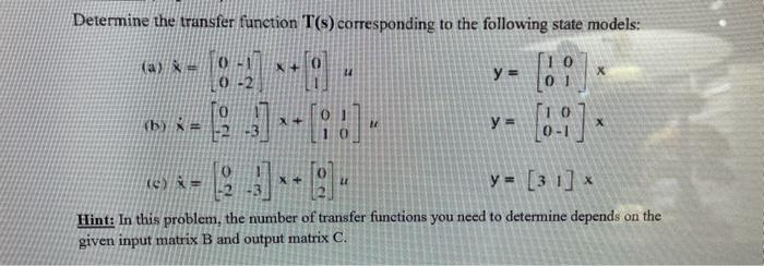 Solved Determine the transfer function T(s) corresponding to | Chegg.com