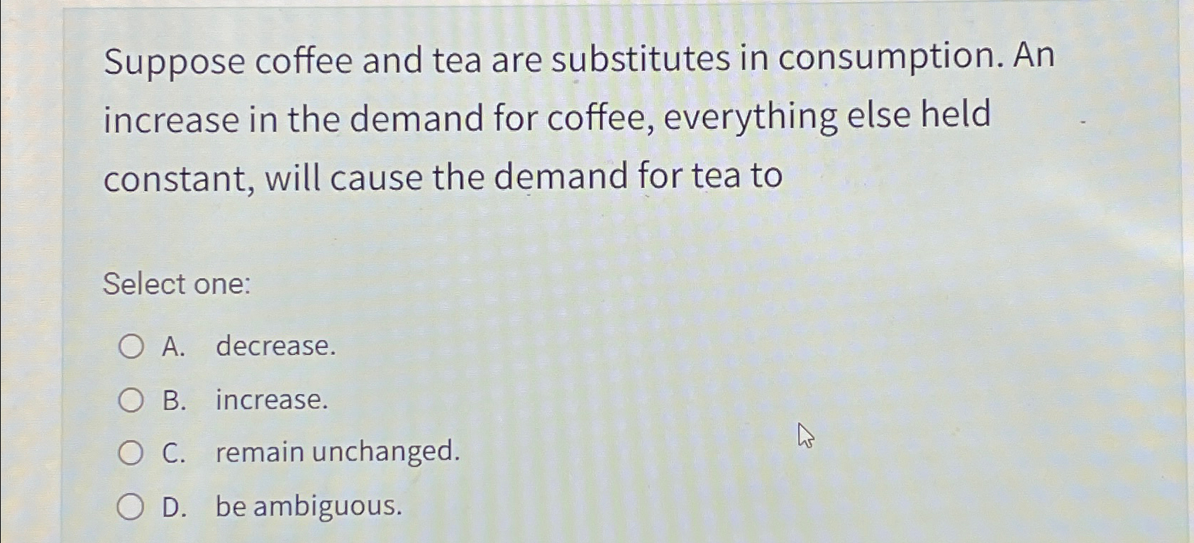 Solved Suppose coffee and tea are substitutes in | Chegg.com