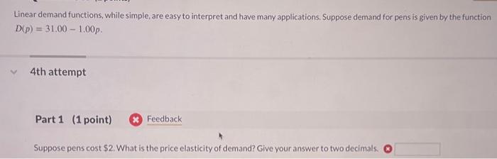 Solved Linear demand functions, while simple, are easy to | Chegg.com
