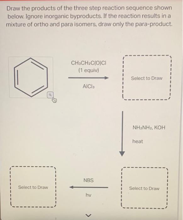 Solved Draw the products of the three step reaction sequence | Chegg.com