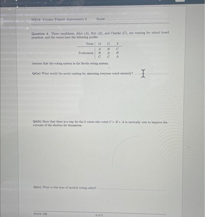 Homework 18: Voting Theory Assignment 3 Question 1. | Chegg.com
