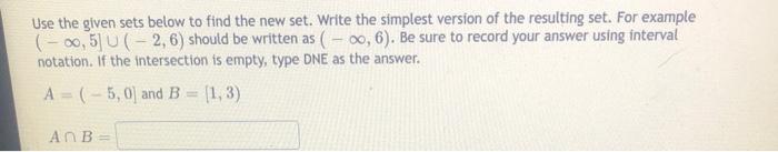 Solved Use the given sets below to find the new set. Write | Chegg.com