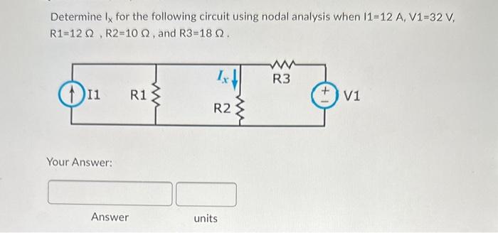 Solved Determine IX for the following circuit using nodal | Chegg.com