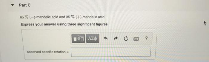 Solved (+)-mandelic acid has a specific rotation of +158. | Chegg.com