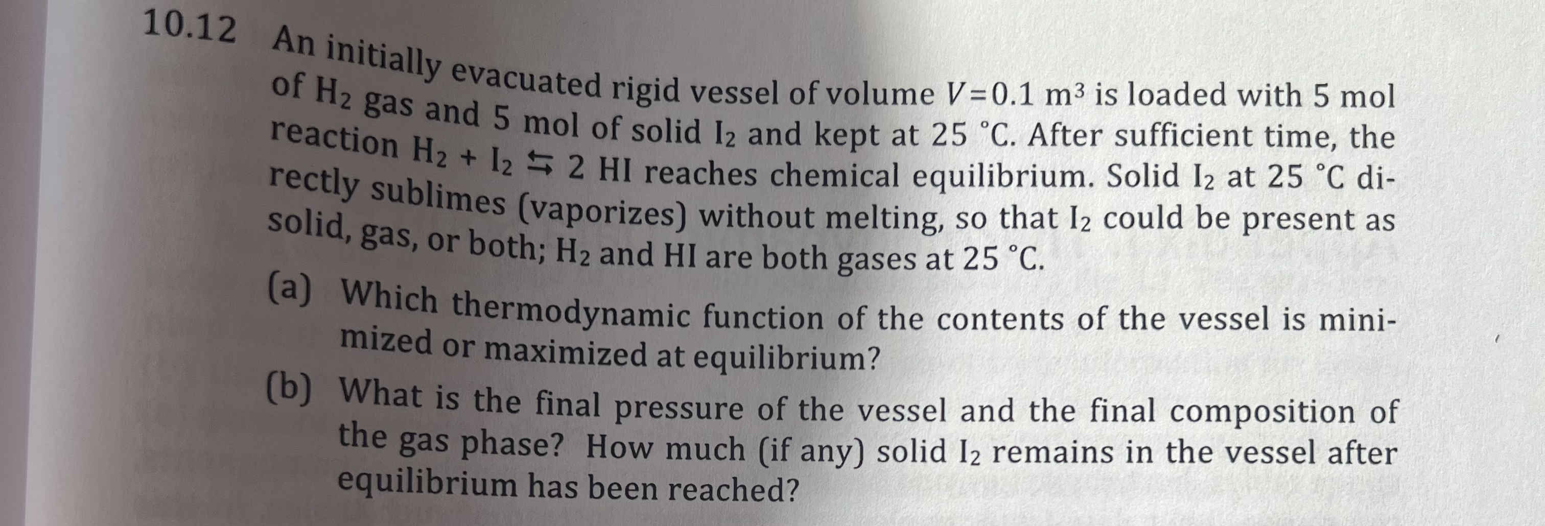 Solved 10.12 ﻿An initially evacuated rigid vessel of volume | Chegg.com