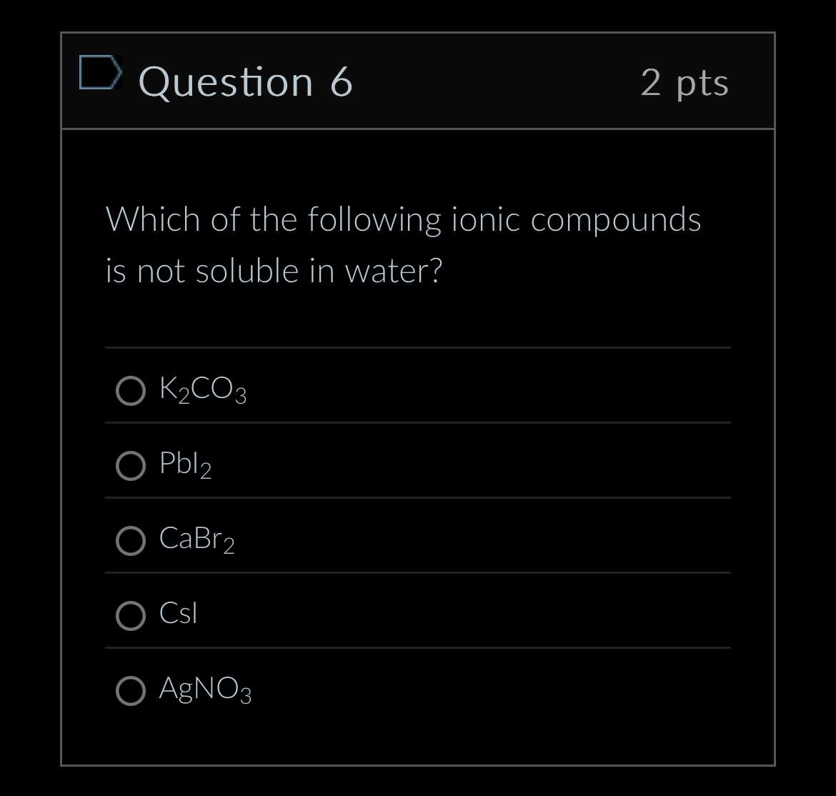 Solved Question 62 ﻿ptsWhich of the following ionic | Chegg.com
