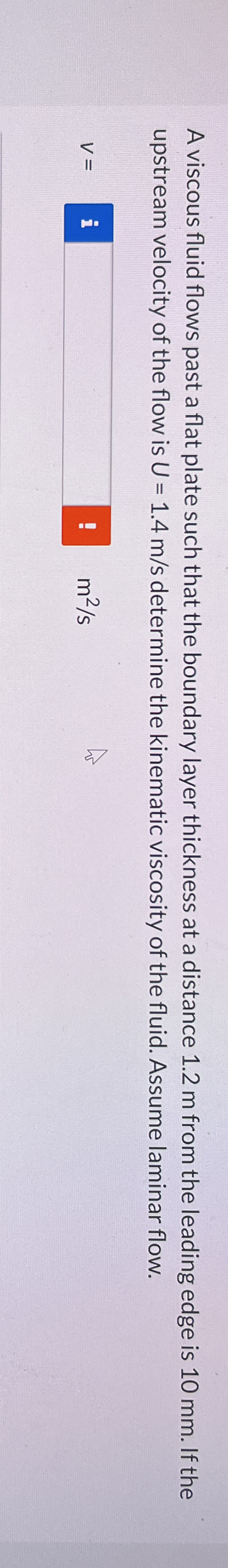 Solved A viscous fluid flows past a flat plate such that the | Chegg.com