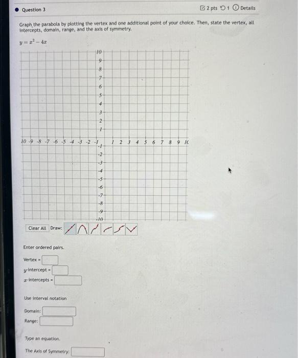 Solved Graph the parabola by plotting the vertex and one | Chegg.com