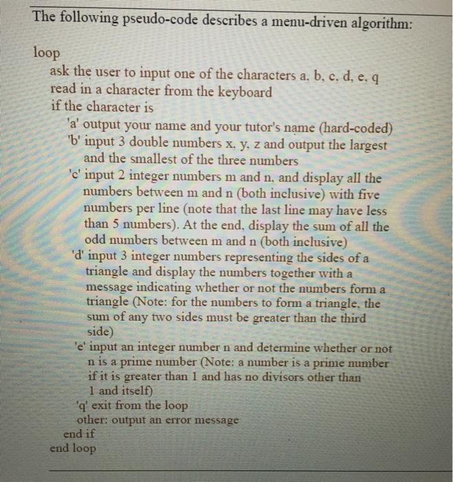 Solved The following pseudo-code describes a menu-driven | Chegg.com