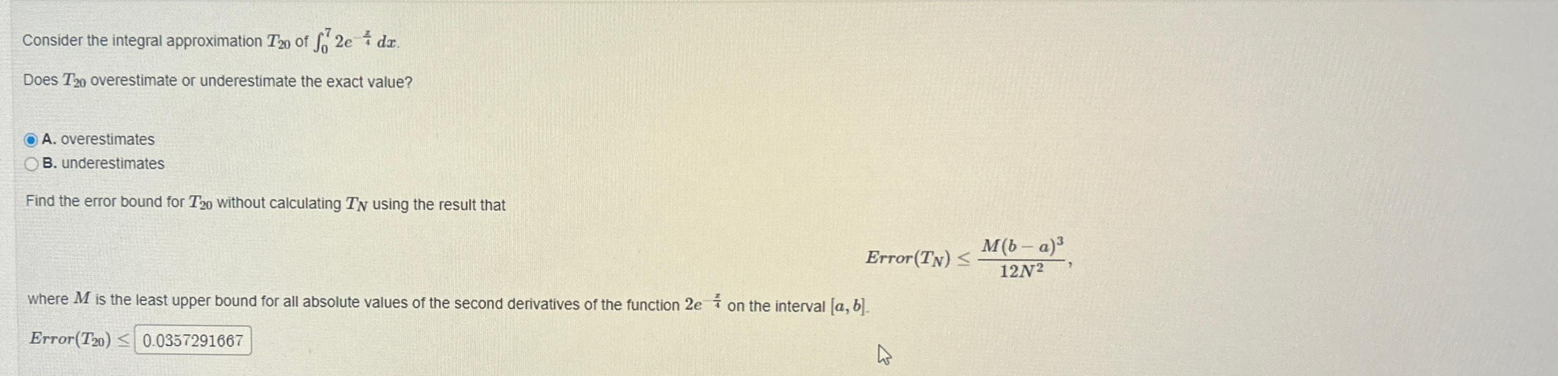 Solved Consider the integral approximation T20 ﻿of | Chegg.com